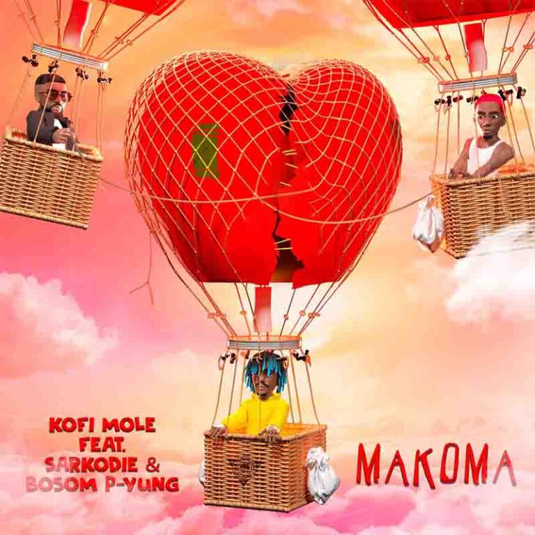 Download: Kofi Mole - Makoma Ft Sarkodie X Bosom P-Yung | AaceHypez