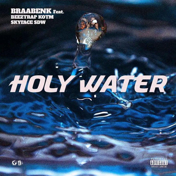 Braa Benk – Holy Water Ft Beeztrap KOTM & Skyface SDW | AaceHypez