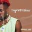 Imperfections By Edoh YAT - Download MP3 | AaceHypez.net