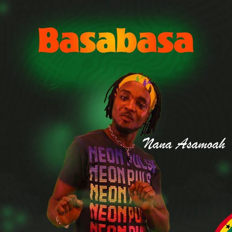 Download Mp3: Basabasa By Nana Asamoah | AaceHypez